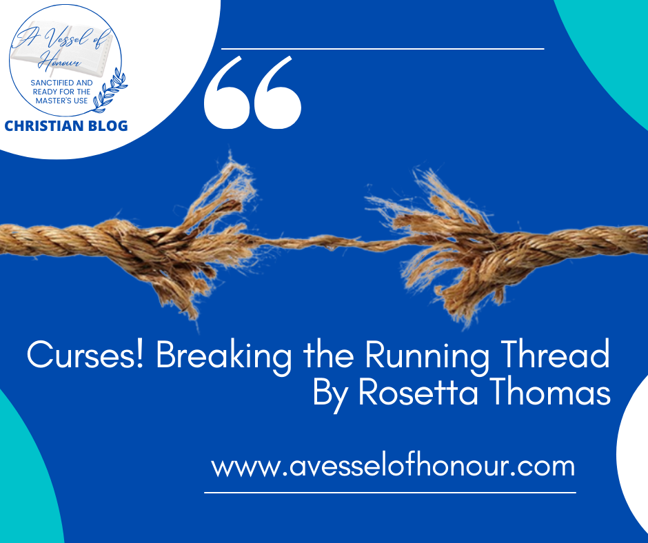 Curses! Breaking the Running Thread – A Vessel of Honour